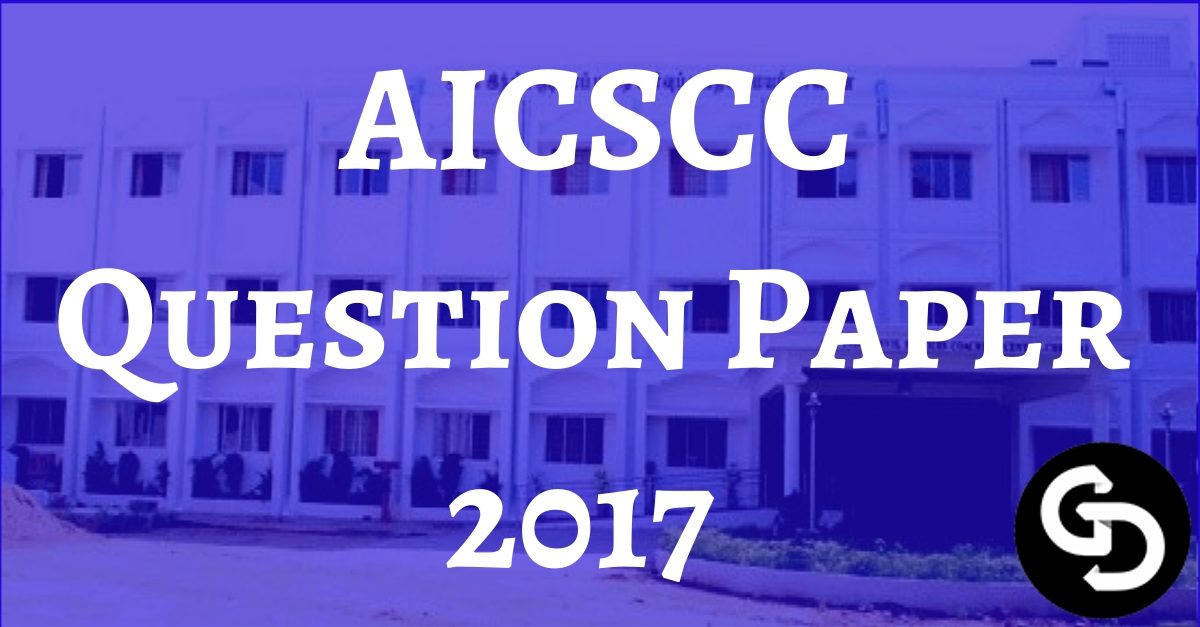 AICSCC Entrance Exam Question Paper 2017 with Answer Key