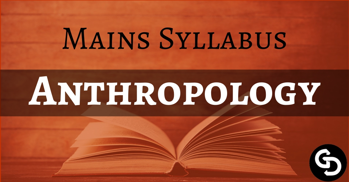 Download UPSC Mains Anthropology Optional Syllabus PDF - UPSCHub Download UPSC Mains Anthropology Optional Syllabus PDF - UPSCHub